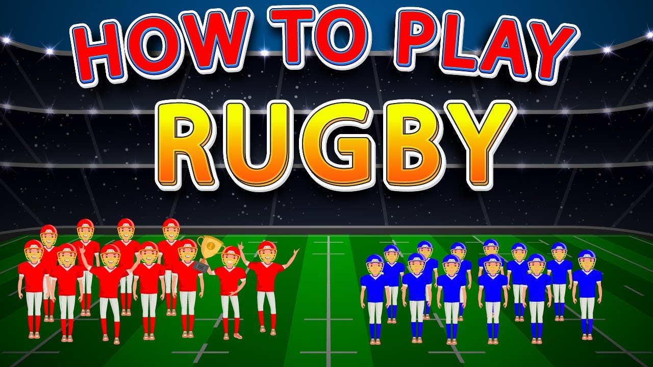 Rugby Rules and Regulations Explained : How to Play RUGBY : RUGBY