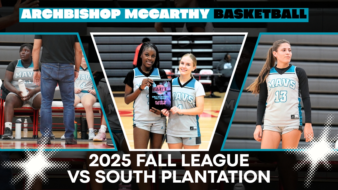 Archbishop McCarthy Girls basketball Dominant Win over South Plantation ...